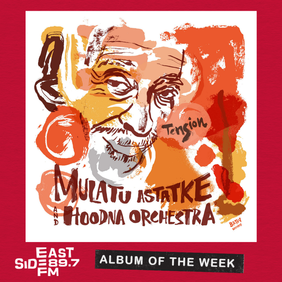 Albums of the Week: Mulatu Astatke & The Hoodna Orchestra – Tension ...